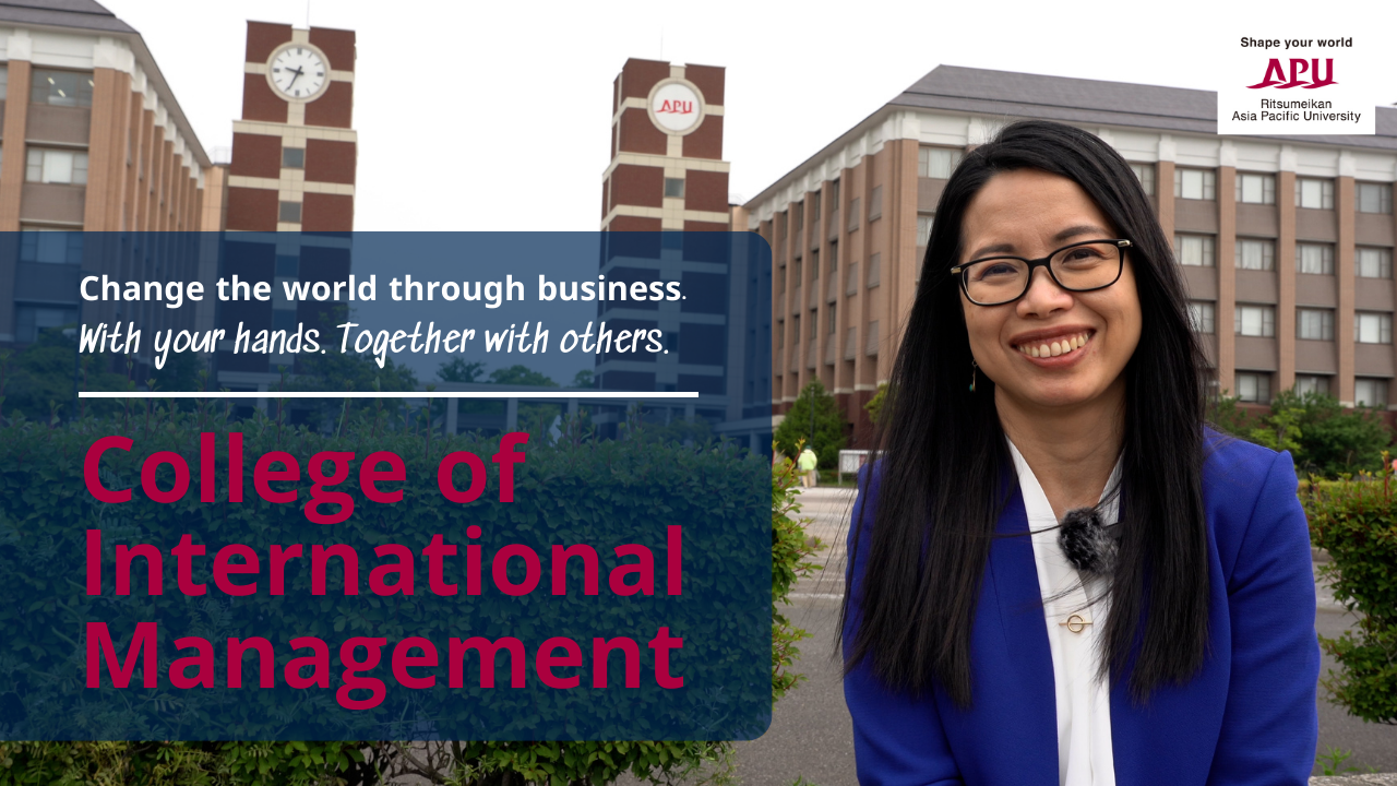 College of International Management (APM) | APU Ritsumeikan Asia ...