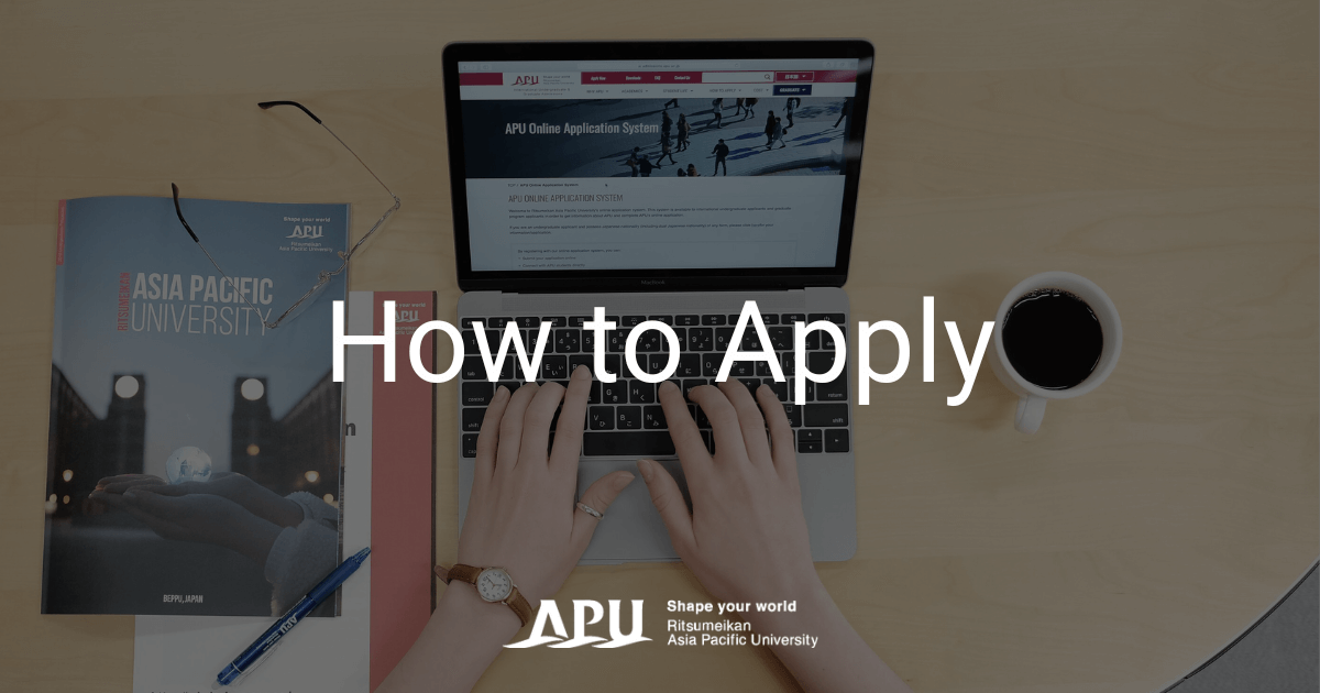How to Apply | Ritsumeikan Asia Pacific University